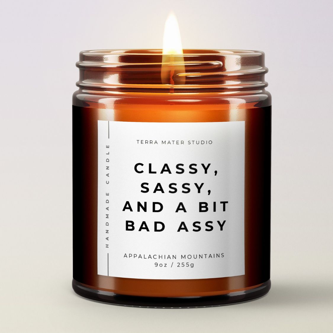 Classy, Sassy And A Bit Bad Assy | Funny Candles – Terra Mater Studio